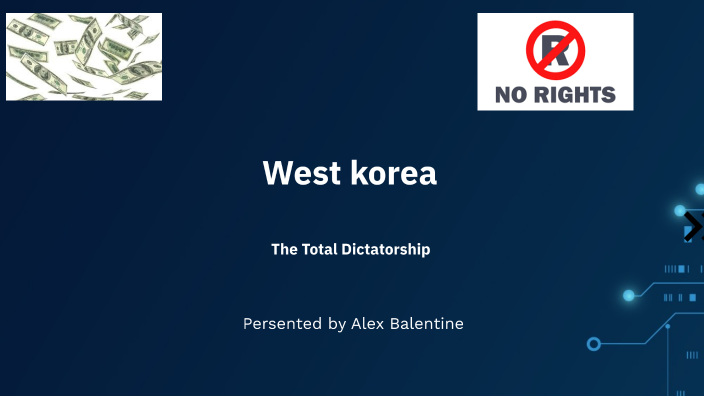 West korea by Alexander Balentine on Prezi