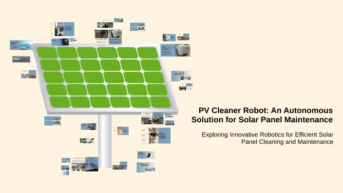 PV Cleaner Robot: An Autonomous Solution for Solar Panel Maintenance by ...