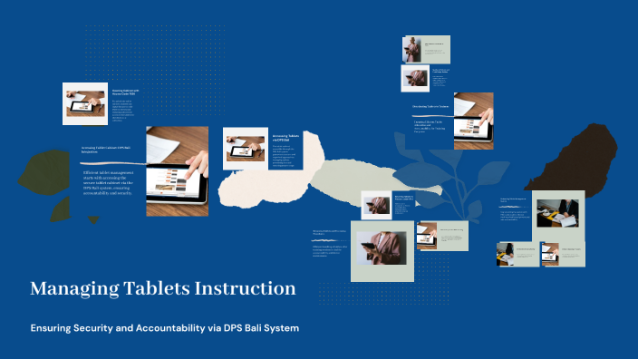 Managing Tablets Instruction by Żaneta Niewdana on Prezi