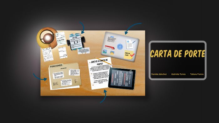 Carta de porte by Gabriela Torres Ardila on Prezi