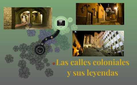 Las calles coloniales y sus leyendas by Ximena Valdiviezo