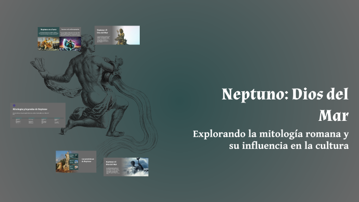 Neptuno: Dios del Mar by Pamela Toro on Prezi