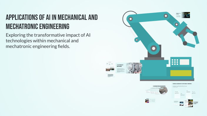 Applications of AI in Mechanical and Mechatronic Engineering by 昶毅 李 on ...