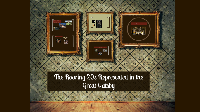 The Roaring 20s represented in the Great Gatsby by Åsa Walldow on Prezi