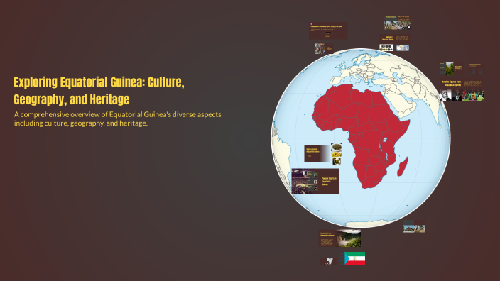 Exploring Equatorial Guinea: Culture, Geography, and Heritage by Kevin ...