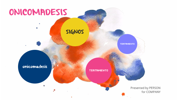 onicomadesis by Tatiana de los Angeles tapia Jácome on Prezi