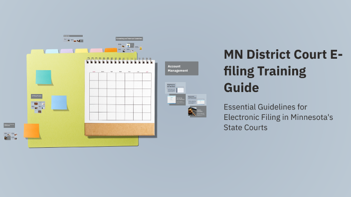 MN District Court E-filing Training Guide by Carly Weser on Prezi