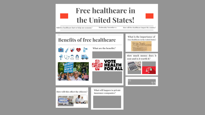 Free Healthcare by Austin Glanville on Prezi