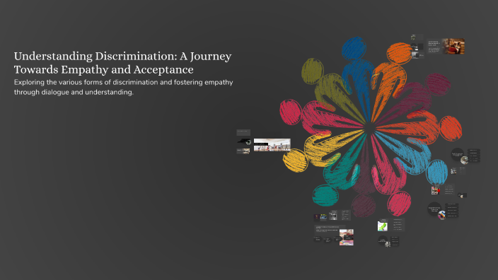 Understanding Discrimination: A Journey Towards Empathy and Acceptance ...