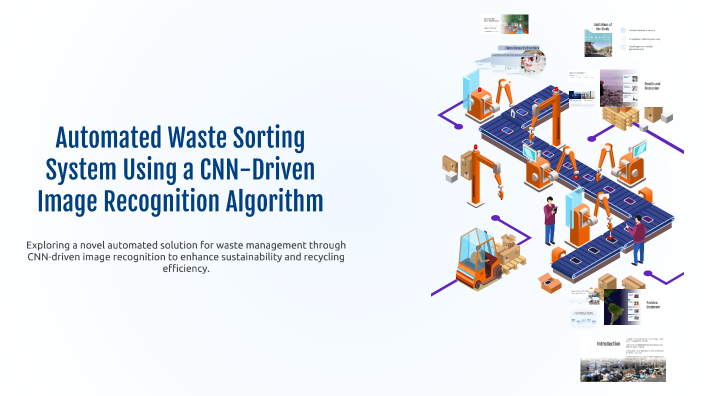 Automated Waste Sorting System Using a CNN-Driven Image Recognition ...