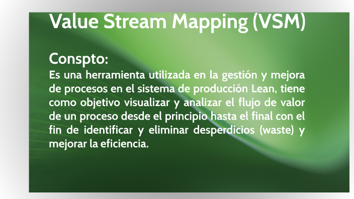 Value Stream Mapping (VSM) by Alberto Beltran on Prezi