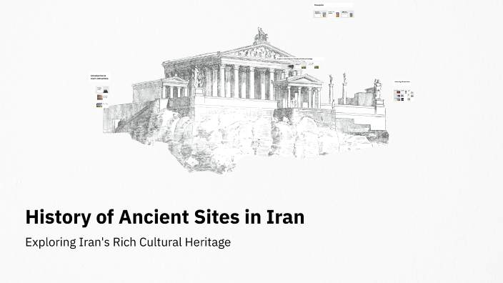 History of Ancient Sites in Iran by P K on Prezi