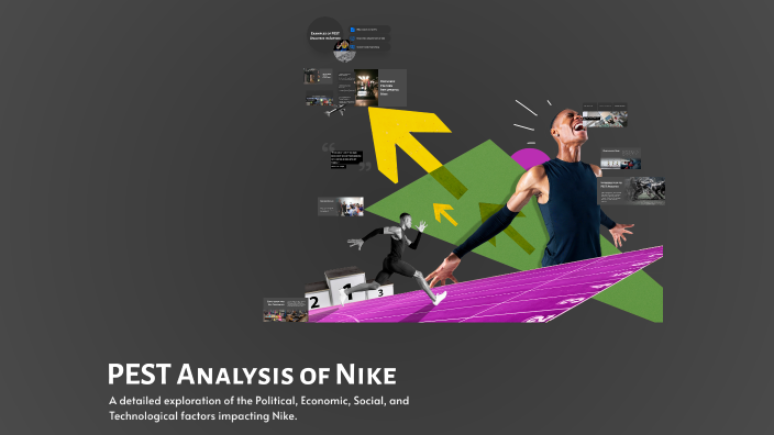 PEST Analysis of Nike by Rabih Nachabe on Prezi