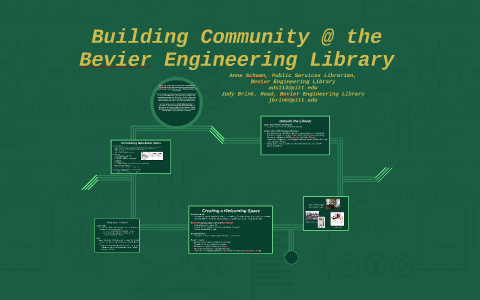 Building Community @ the Bevier Engineering Library by Anne Schwan on Prezi