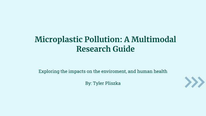 Microplastic Research Guide by Tyler Pliszka on Prezi