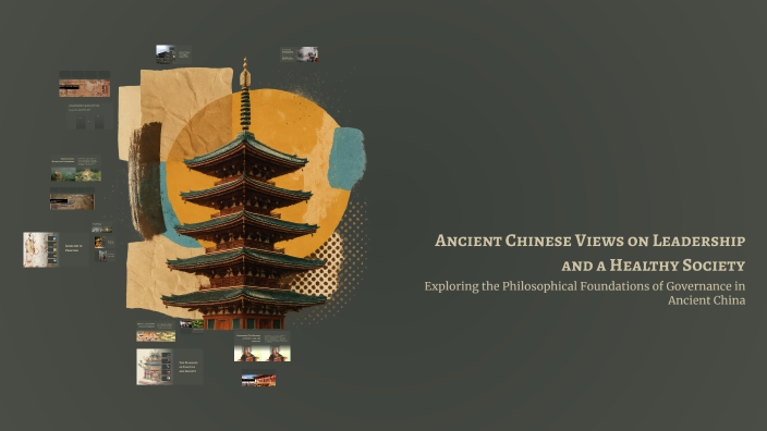 Ancient Chinese Views on Leadership and a Healthy Society by Pratham k ...