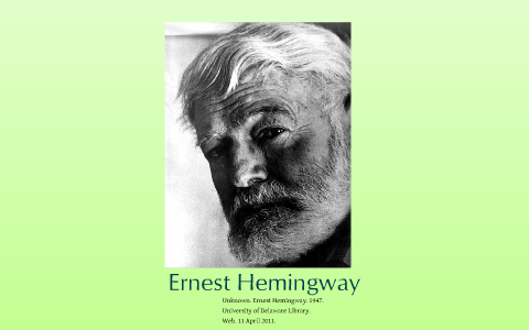 Ernest Hemingway Biography by Devon Curtis on Prezi