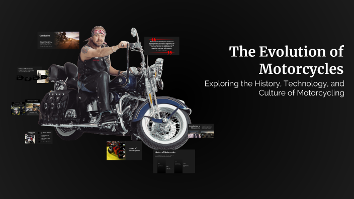 The Evolution of Motorcycles by Ma. Carla Patricia Gonzales on Prezi
