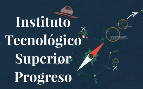 Instituto Tecnológico Superior Progreso by on Prezi