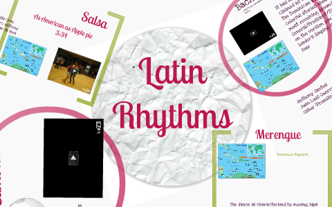 4 Amazing Latin rhythms by Jasmine Casilla on Prezi