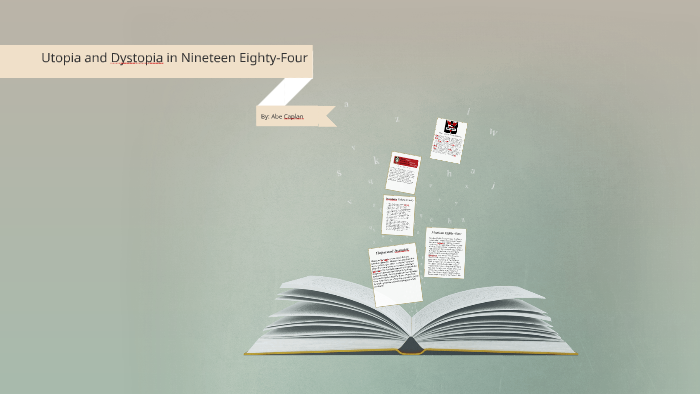 Utopia and Dystopia in 1984 by Abe Caplan