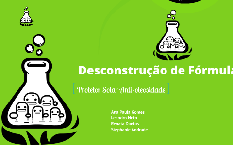 Desconstrução de Fórmula - TC by Stephanie Carvalho on Prezi