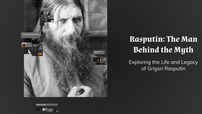 Rasputin: The Man Behind the Myth by Mohamed Ali on Prezi