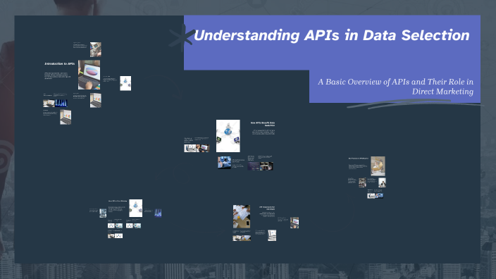 Understanding APIs in Data Selection by TJ Mays on Prezi