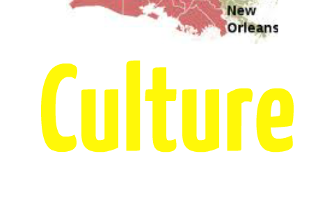 Unit Lesson Plan: Louisiana Culture by Jennifer Stewart on Prezi