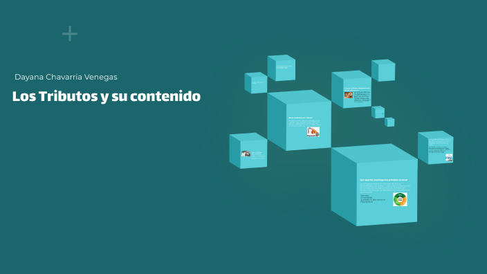 Los Tributos y su contenido by Dayana Chavarria Venegas on Prezi