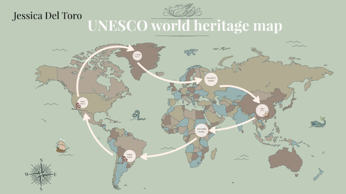 UNESCO world heritage map by jessica Del Toro on Prezi