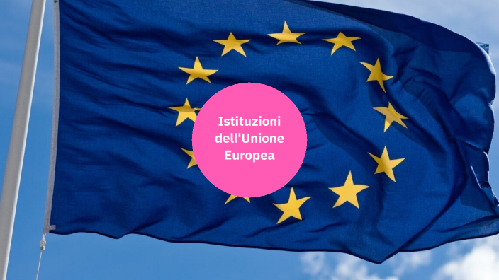 Istituzioni dell'Unione Europea by Jasmine Casteller on Prezi