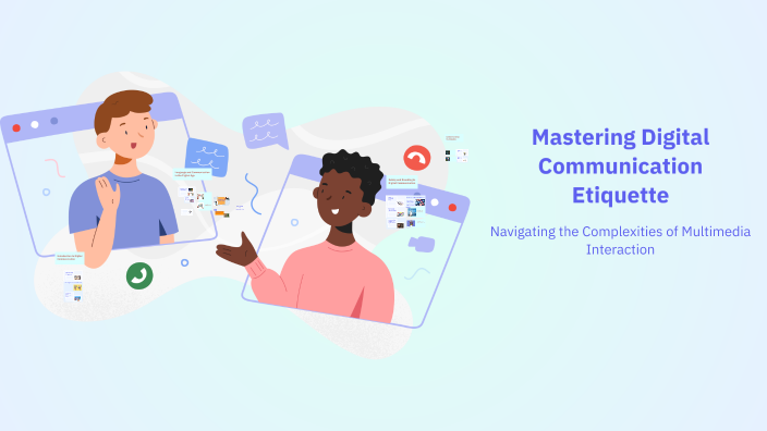 Mastering Digital Communication Etiquette By Jamilah Guess On Prezi