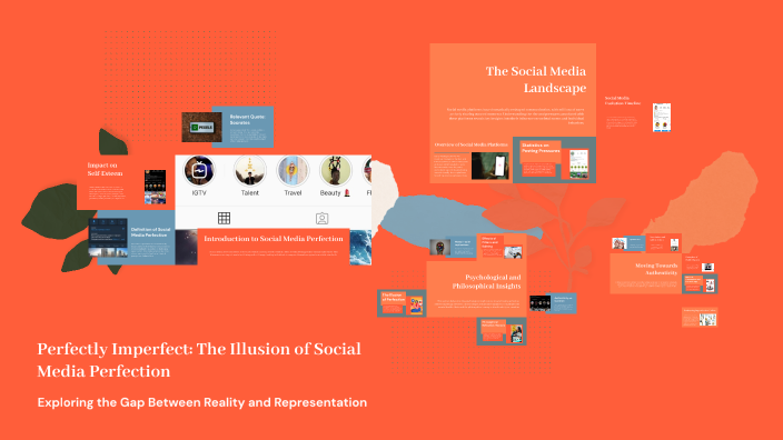 Perfectly Imperfect: The Illusion of Social Media Perfection by ...