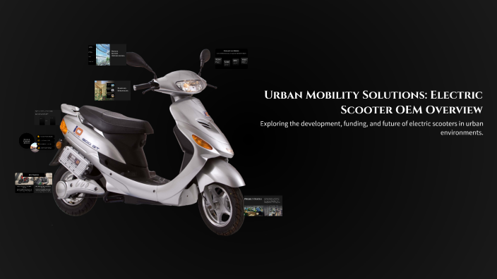 Urban Mobility Solutions: Electric Scooter OEM Overview by Deon ...