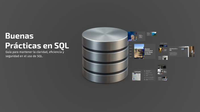 Buenas Prácticas en SQL by Flor milagros Pio rodriguez on Prezi