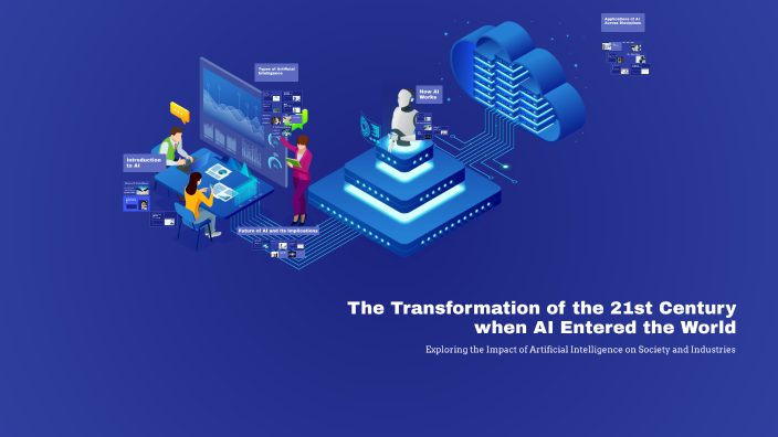 The Transformation of the 21st Century when AI Entered the World by ...