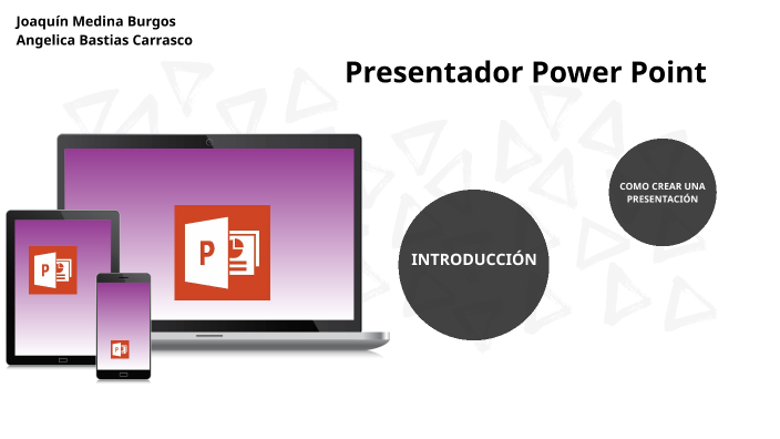 Presentador Power Point by Angélica Bastias on Prezi