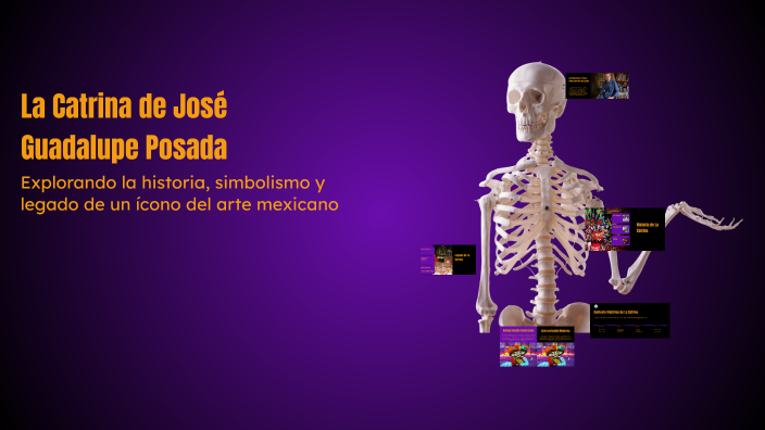 La Catrina de José Guadalupe Posada by Fernando Vazquez on Prezi