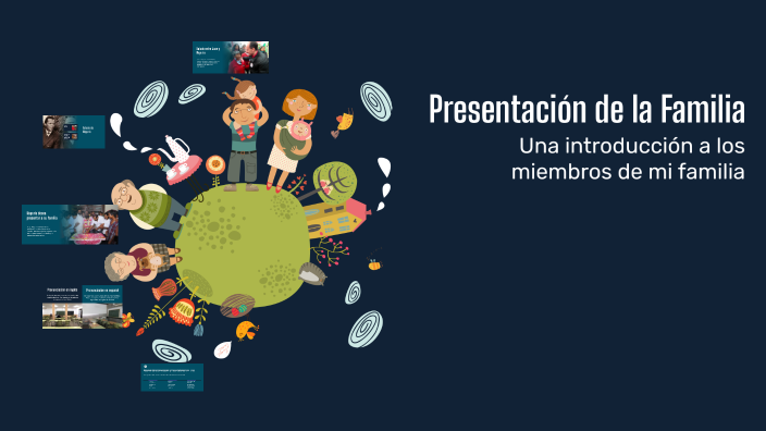 Presentación de la Familia by Juan Sandoval on Prezi