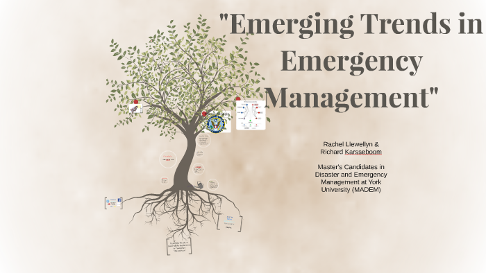 "Emerging Trends in Emergency Management" by Rachel Llewellyn on Prezi