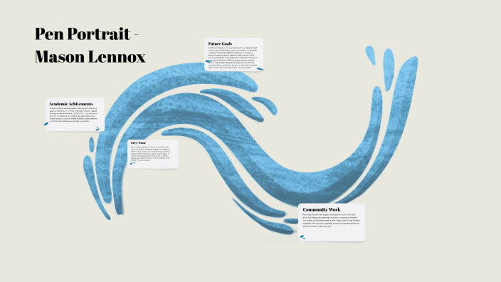 Pen Portrait - Mason Lennox by Mason Lennox on Prezi