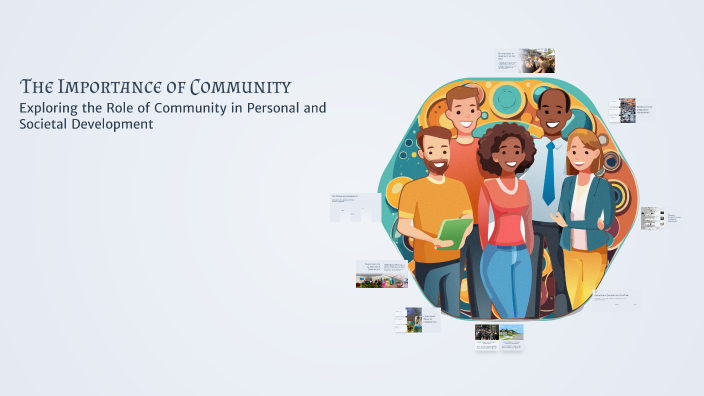 The Importance of Community by Iulia Sirbu on Prezi