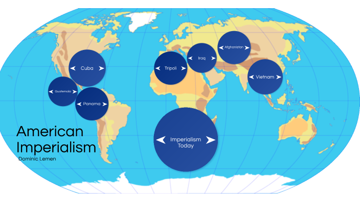 American Imperialism by Dominic Lemen on Prezi