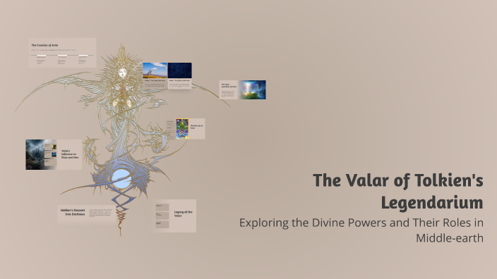 The Valar of Tolkien's Legendarium by O'ktamjon Erkinov on Prezi