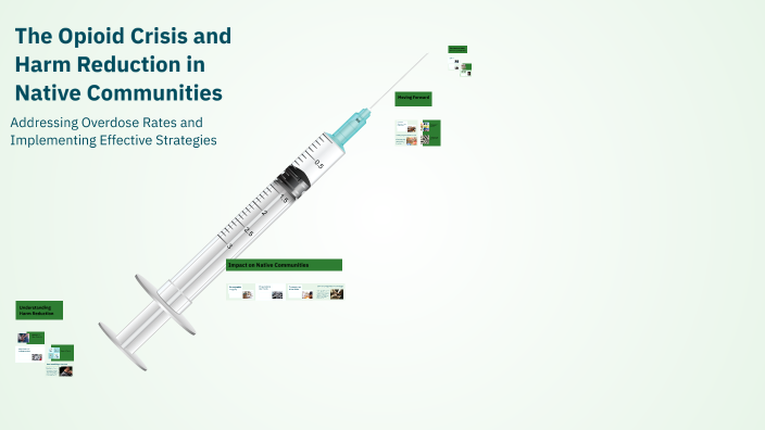 The Opioid Crisis and Harm Reduction in Native Communities by Melissa ...
