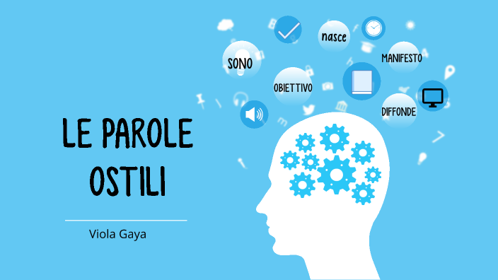 parole ostili by gaya viola on Prezi