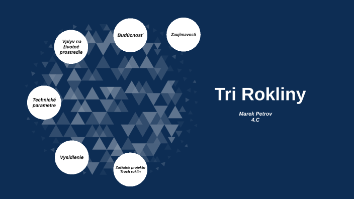 Tri Rokliny by Marek Petrov on Prezi