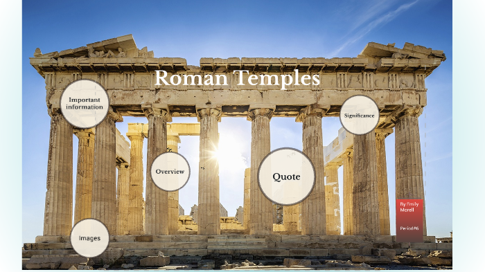 roman temples by emily morell on Prezi
