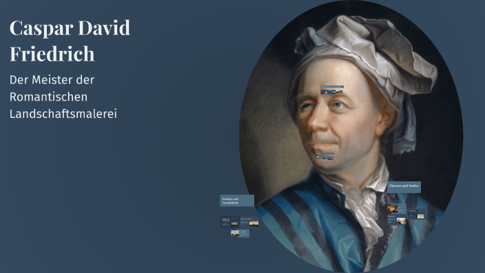 Caspar David Friedrich by Luca Eismann on Prezi